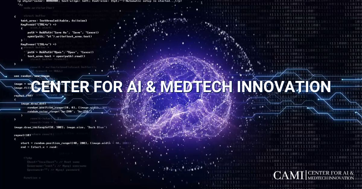 Center for AI & MedTech Innovation (CAMI) - Leading AI Healthcare Solutions